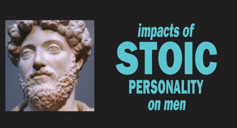 The Impacts of Stoicism on Men