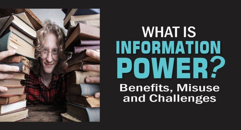What Is Information Power? Benefits, Misuse And Challenges