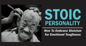 Becoming A Stoic Personality - A Guide to Inner Resilience