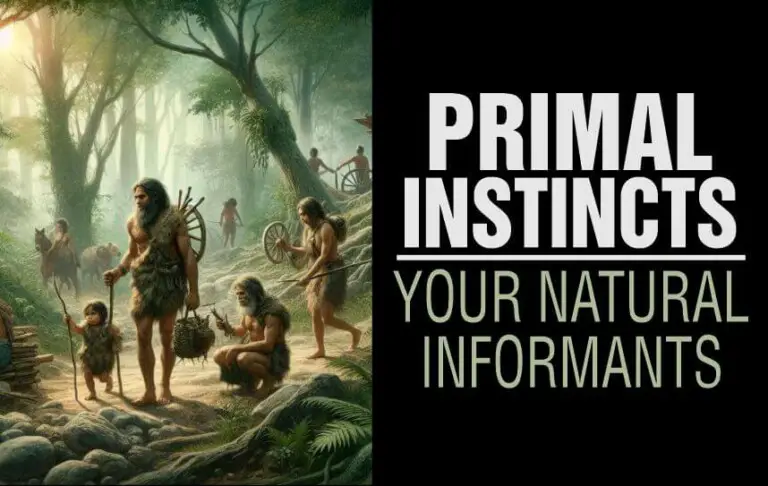 Primal Instincts Meaning And How To Sharpen It