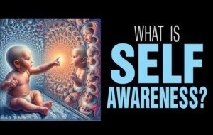 What Is Self-awareness? Development, Types, And Examples
