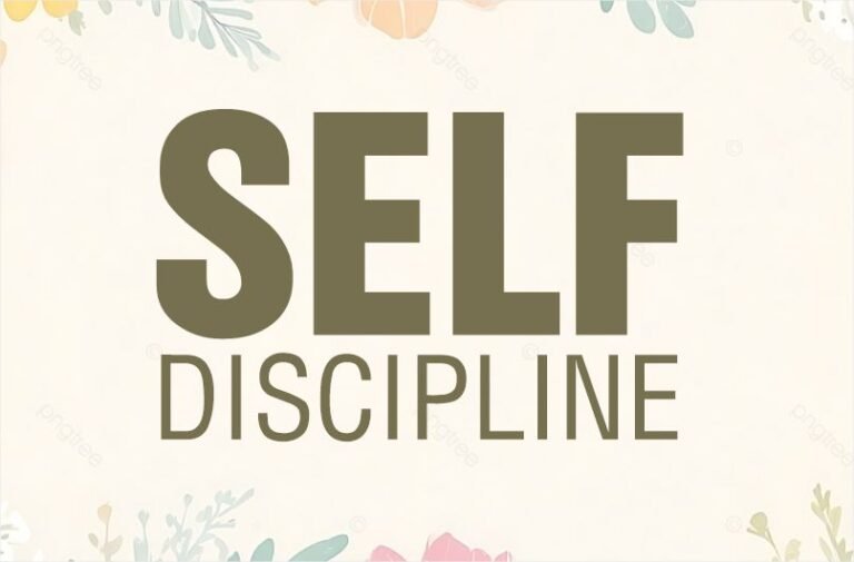 Self-Discipline: How to Tame Yourself